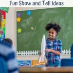 Show-and-Tell Ideas for Kids - Over 100 Examples For Kiddos