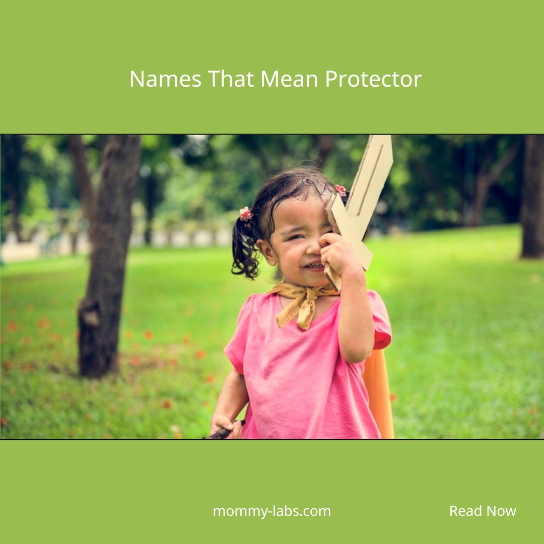 Names That Mean Protector - 150+ Names For Boys And Girls