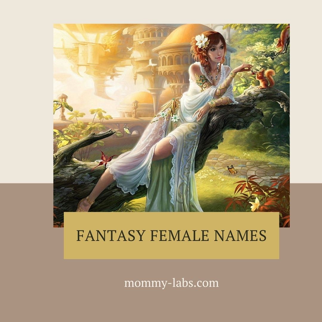 Fantasy Female Names - Sci-Fic To Exotic From All Regions